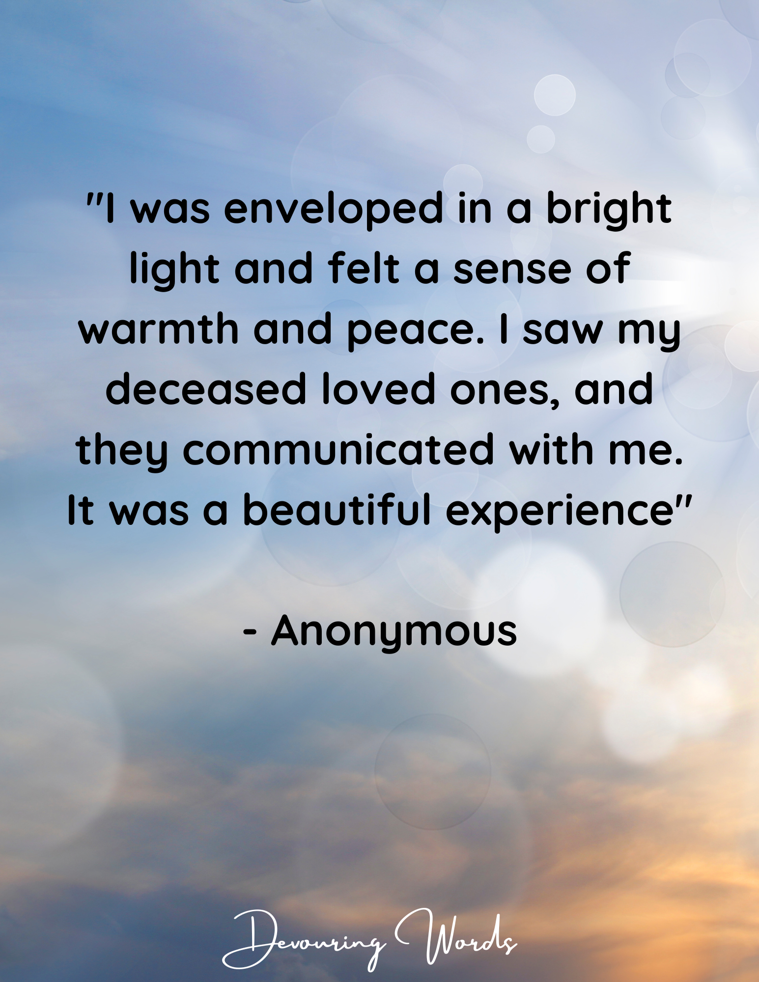 19 Quotes On Near Death Experience