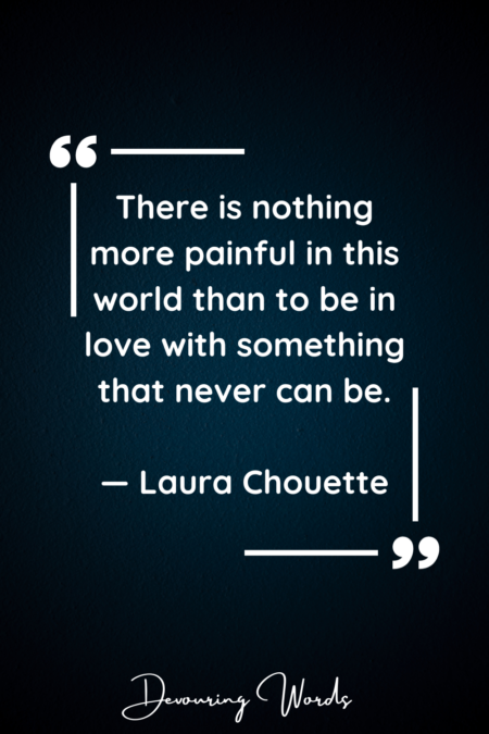 31 Quotes About Love, Pain, And Life