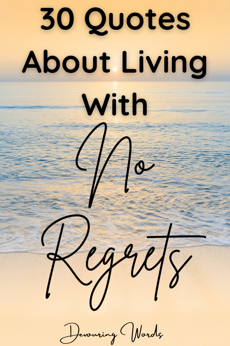 Quotes About Living With No Regrets