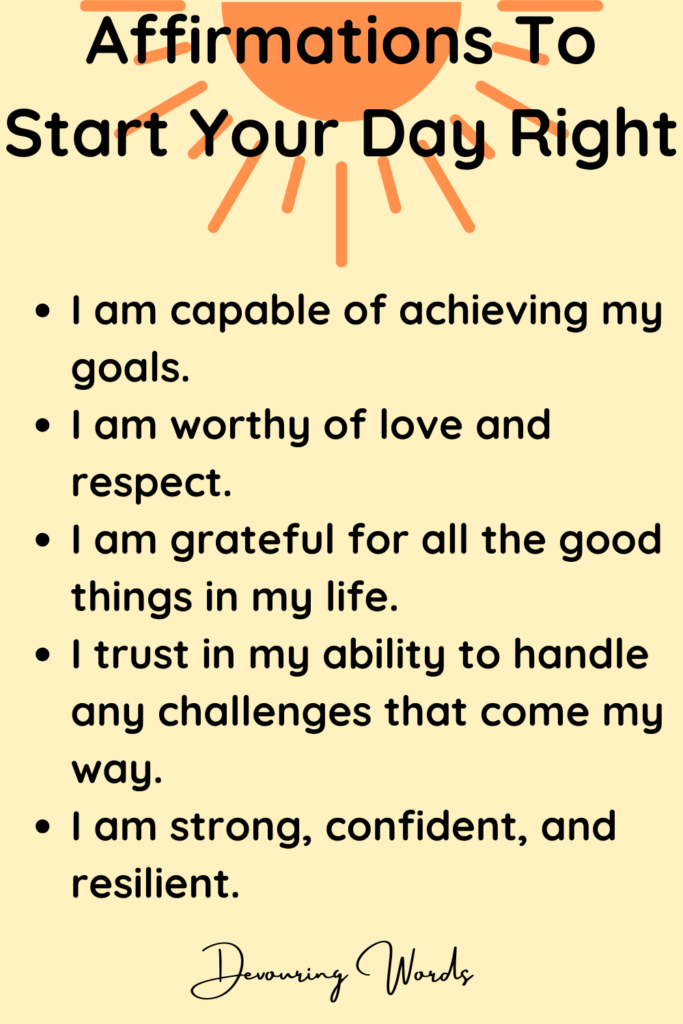 45 Best Affirmations To Start Your Day Strong