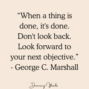 30 Best Don't Look Back Quotes
