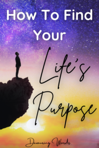 How To Find Your Life's Purpose